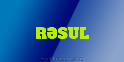 RƏSUL Yazılı Şəkillər – Yazılı Resimler