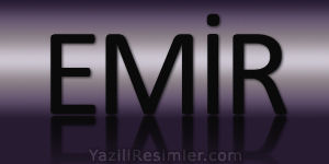 Emir Avatarları Emir Yazılı Resimler – Yazılı Resimler