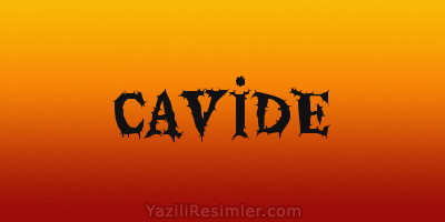 Şekilli CAVİDE Yazıları – Yazılı Resimler