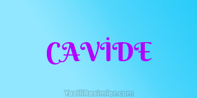Şekilli CAVİDE Yazıları – Yazılı Resimler