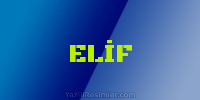 Şekilli ELİF Yazıları – Yazılı Resimler
