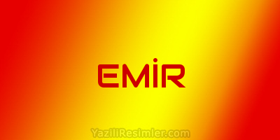 Şekilli EMİR Yazıları – Yazılı Resimler