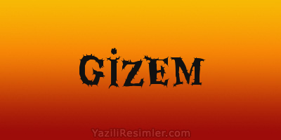 Şekilli GİZEM Yazıları – Yazılı Resimler