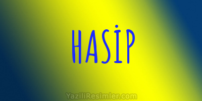 Şekilli HASİP Yazıları – Yazılı Resimler