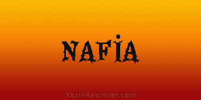 Şekilli NAFİA Yazıları – Yazılı Resimler