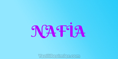 Şekilli NAFİA Yazıları – Yazılı Resimler