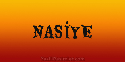 Şekilli NASİYE Yazıları – Yazılı Resimler