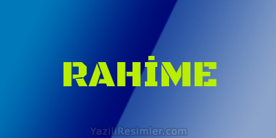 Şekilli RAHİME Yazıları – Yazılı Resimler
