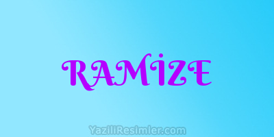 Şekilli RAMİZE Yazıları – Yazılı Resimler
