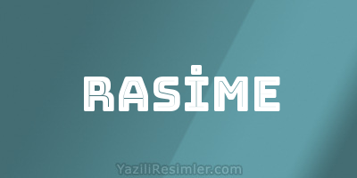 Şekilli RASİME Yazıları – Yazılı Resimler
