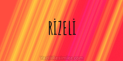 RİZELİ Yazılı Resimler – Yazılı Resimler