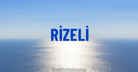 RİZELİ Yazılı Resimler – Yazılı Resimler